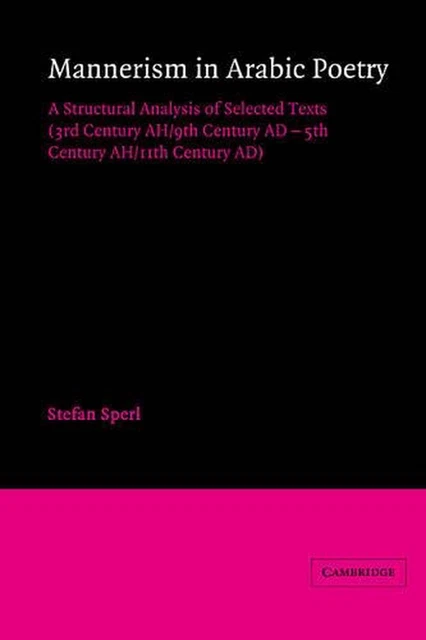 MANNERISM IN ARABIC Poetry: A Structural Analysis of Selected Texts ...