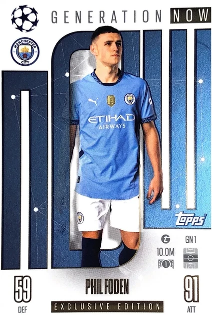 EXCLUSIVE EDITION PHIL Foden Match Attax 2024/2025 Generation Now 24/25 ...