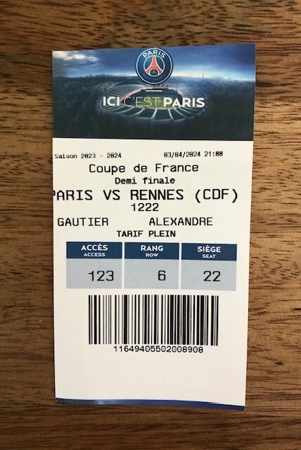 TICKET DE FOOTBALL- Paris Saint Germain PSG Rennes 2024 Coupe de France ...