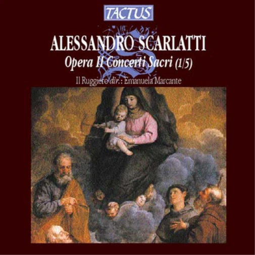 ALESSANDRO SCARLATTI ALESSANDRO Scarlatti: Opera II, Concerti Sacri (1/ ...