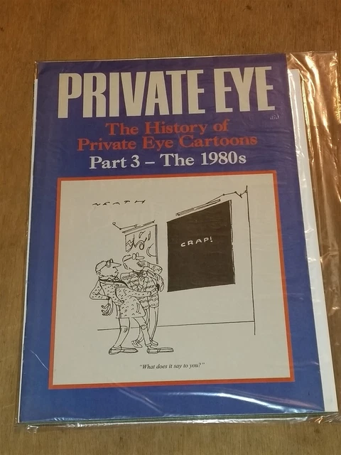 PRIVATE EYE HISTORY Of Private Eye Cartoons Part 3 1980S Uk Magazine £5 ...