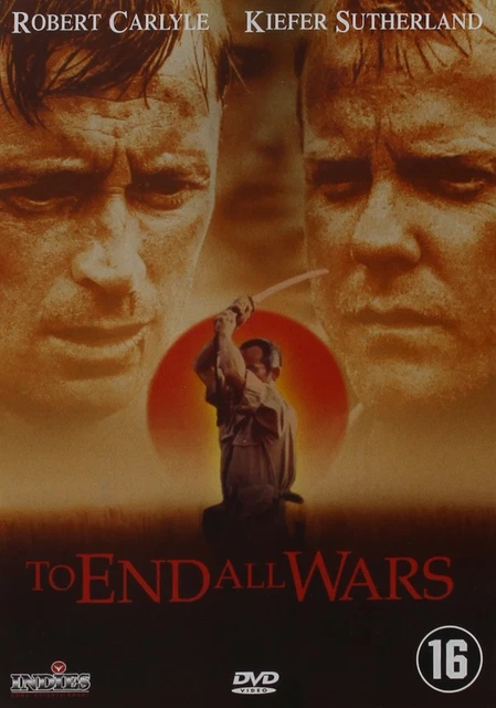 TO END ALL Wars_Region 2_EU-Import_K. Sutherland, R. Carlyle (DVD) £7. ...