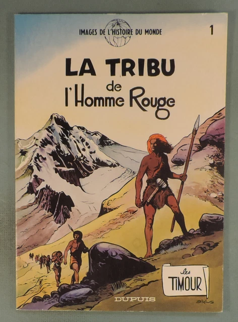 TIMOUR 1 LA tribu de l'Homme Rouge Sirius Dupuis 1980 Reed souple TBE ...