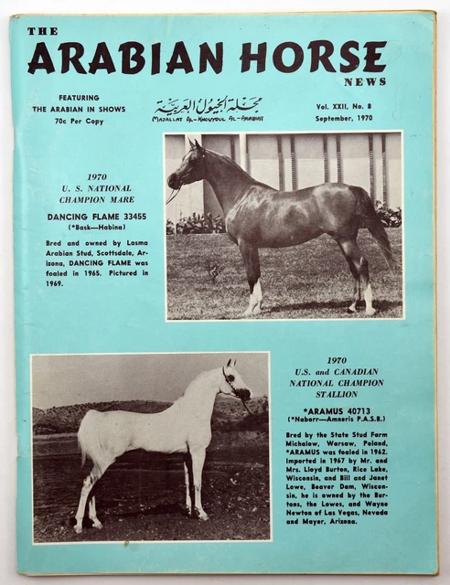THE ARABIAN HORSE NEWS Magazine ~ September 1970 ~ The Arabian In Shows ...