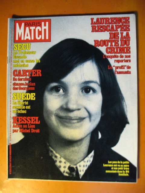 PARIS MATCH N° 1575 du 03/08/1979-Laurence rescapée de la route du ...