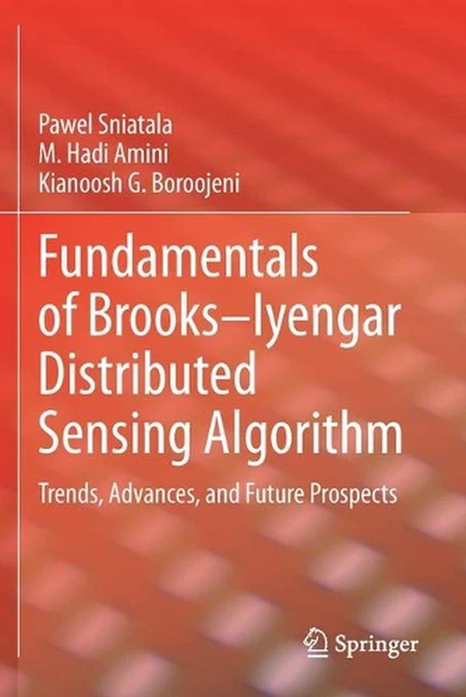 FUNDAMENTALS OF BROOKSIYENGAR Distributed Sensing Algorithm: Trends ...