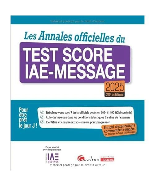 LES ANNALES OFFICIELLES du Test Score IAE-Message 2025: 7 tests ...