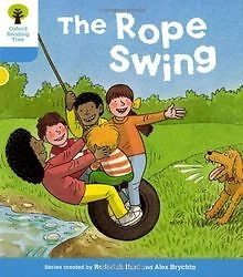 OXFORD READING TREE: Level 3: Stories: The Rope Swing (Ort... | Livre ...