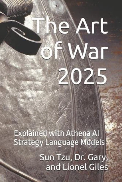 THE ART OF War 2025: Explained with Athena AI Strategy Language Models ...