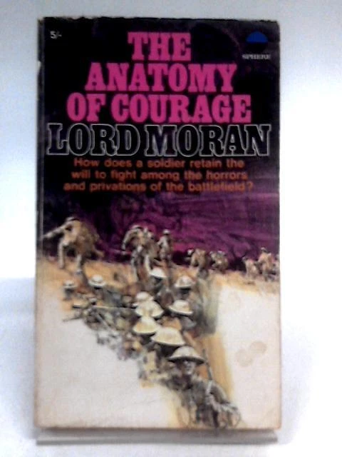THE ANATOMY OF Courage (Lord Moran - 1968) (ID:34919) £7.91 - PicClick UK