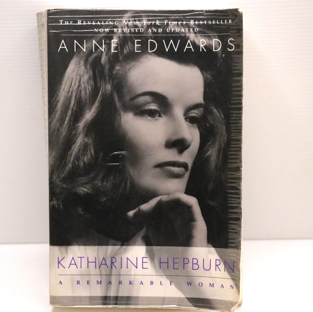 KATHARINE HEPBURN A Remarkable Woman Anne Edwards Biography 2000 PB ...