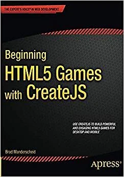 BRAD MANDERSCHEID - Beginning HTML5 Games with CreateJS - New Paperbac - J555z £52.47 - PicClick UK