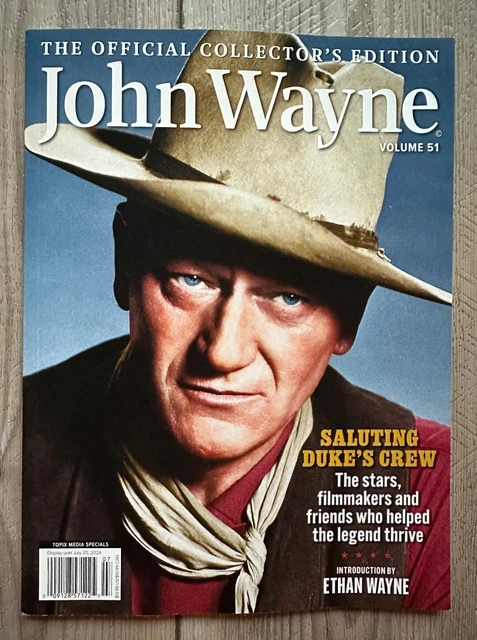 2024 JOHN WAYNE Official COLLECTOR EDITION Vol 51 SALUTING DUKE'S CREW ...