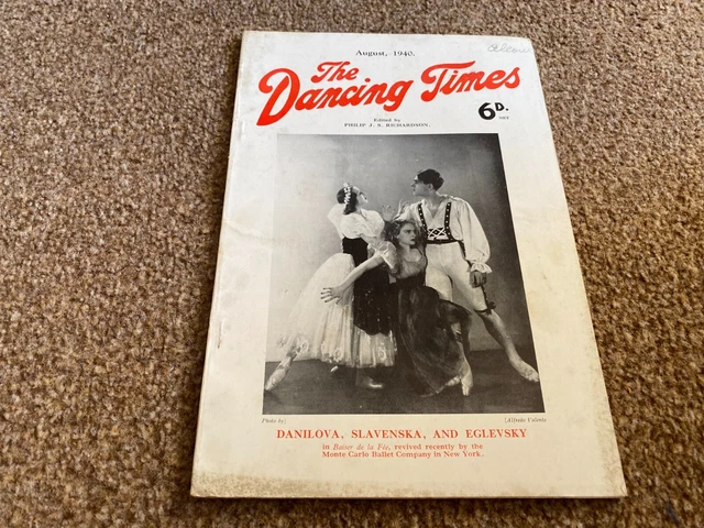DANCING TIMES MAGAZINE 1940 Aiug Alexandra Danilova. Slavenska ...
