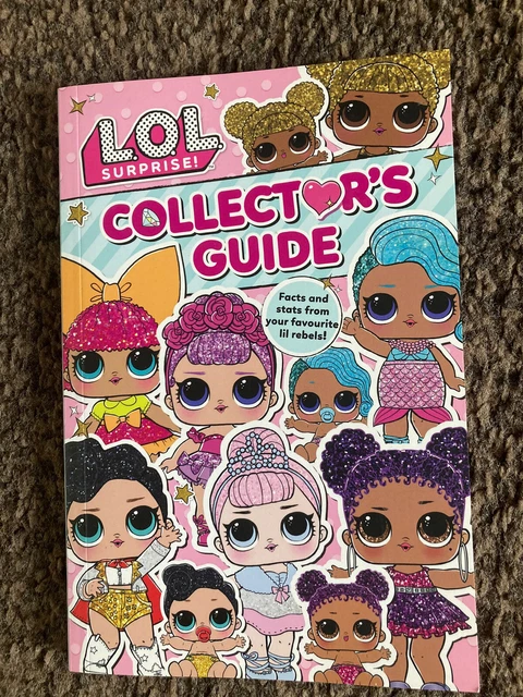 L.O.L. SURPRISE! COLLECTOR'S Guide: Outrageous Facts and Stats from ...