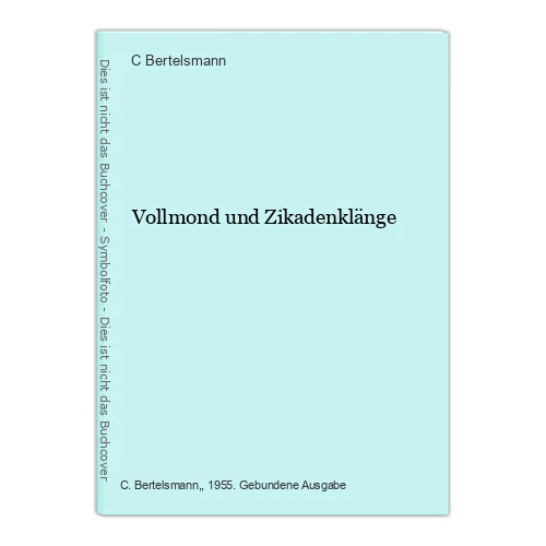 VOLLMOND UND ZIKADENKLÄNGE Bertelsmann, C.: EUR 11,57 - PicClick IT