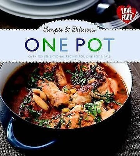 ONE POT: OVER 100 Sensational Recettes pour un Pot Repas Hardcove EUR 5 ...