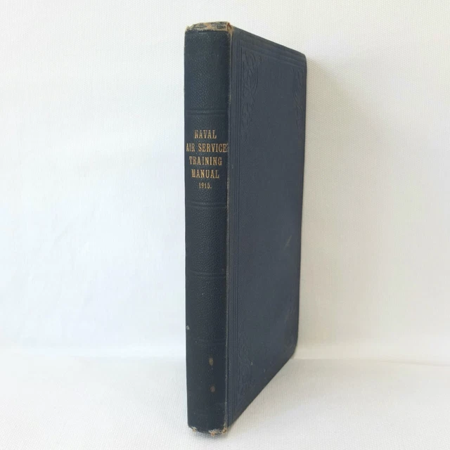 WW1 ROYAL NAVAL Air Service Flying Manual Rnas Barrow Airships Barnes Wallis Rfc £299.00 ...
