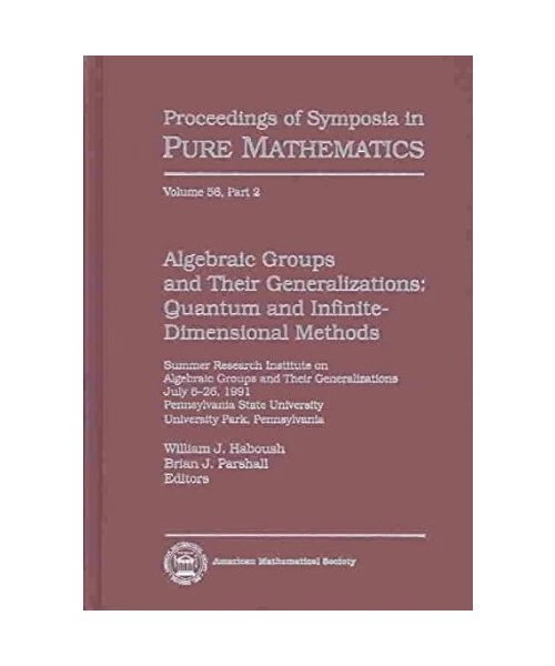 ALGEBRAIC GROUPS AND Their Generalizations, Part 2 EUR 98,23 - PicClick FR