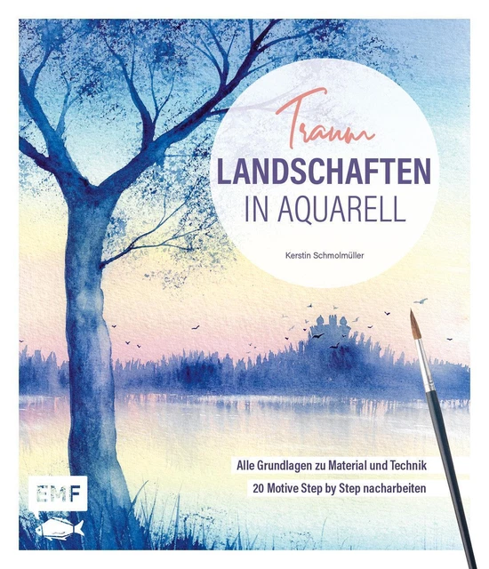 TRAUMLANDSCHAFTEN IN AQUARELL malen | Kerstin Schmolmüller | Buch | Deutsch EUR 18,00 - PicClick DE