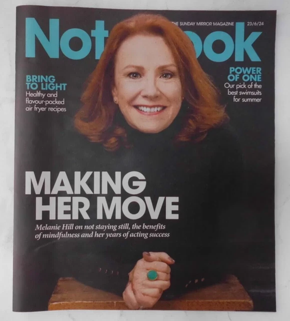 NOTEBOOK THE SUNDAY Mirror magazine supplement 23rd June 2024 Melanie ...