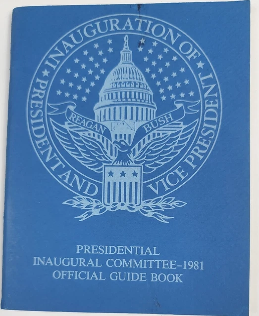 1981 OFFICAL GUIDE Book Reagan Bush Presidential Inauguration Committee ...