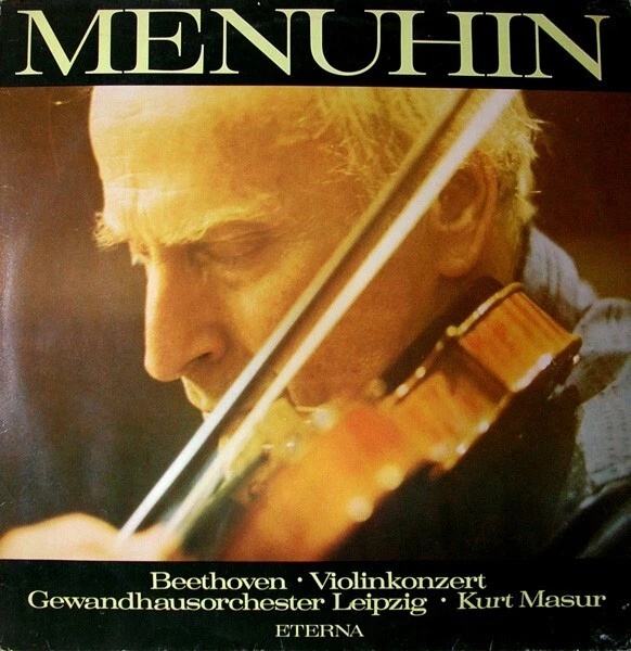BEETHOVEN VIOLIN CONCERTO in D Op.61 LP 1981 Eterna Yehudi Menuhin Kurt Masur M- EUR 14,95 ...