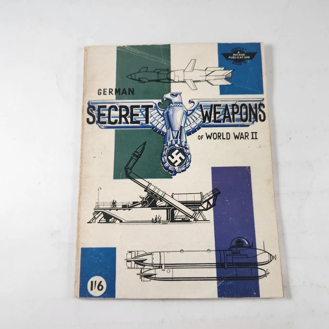 GERMAN SECRET WEAPONS OF WORLD WAR II A Micron Minitext Book 10 by C. T ...