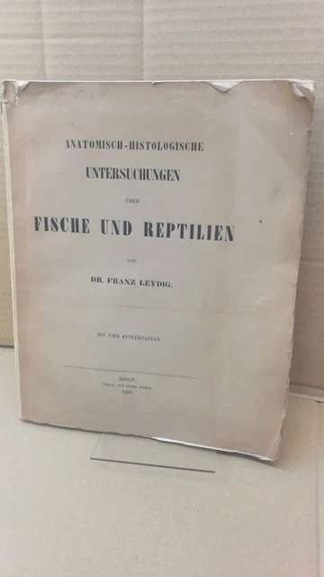 LEYDIG ANATOMICAL HISTOLOGICAL Investigations of Fish and Reptiles £119 ...