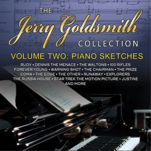 JERRY GOLDSMITH PIANO Sketches: The Jerry Goldsmith Collection - Volume ...