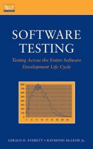 GERALD D. EVERETT Raymond McLeod Software Testing (Relié) IEEE Press ...