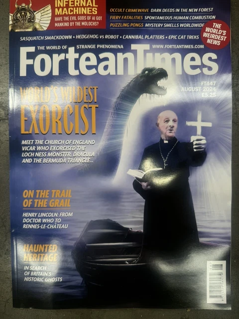 FORTEAN TIMES MAGAZINE August 2024 World’s wildest Exorcist £7.99 ...