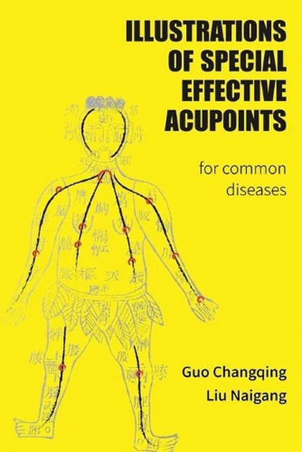 ILLUSTRATIONS OF SPECIAL Effective Acupoints for common Diseases by ...