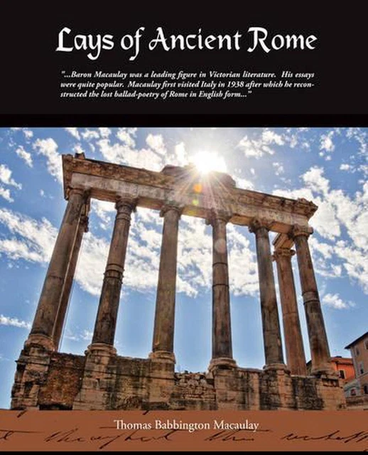 LAYS OF ANCIENT Rome by Thomas Babington Macaulay (English) Paperback ...