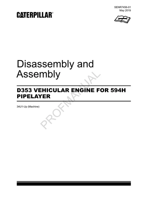 CATERPILLAR CAT D353 VEHICULAR ENGINE 594H PIPELAYER Manual Disassembly ...