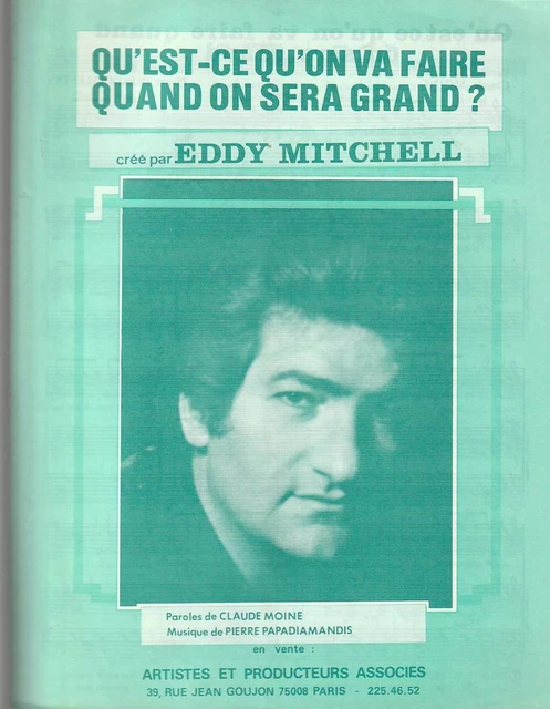 PARTITION &QU'EST CE qu'on va faire quand on sera grand" Eddy Mitchell ...