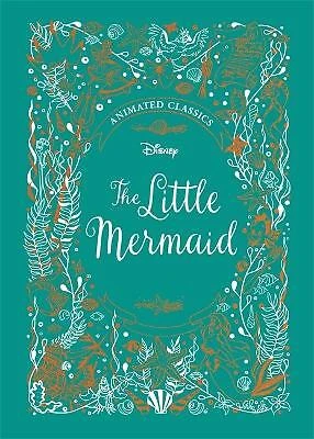 THE LITTLE MERMAID (Disney Animated Classics) - 9781787414686 £11.40 ...