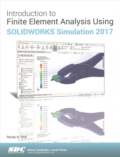 INTRODUCTION TO FINITE Element Analysis Using SOLIDWORKS Simulation ...