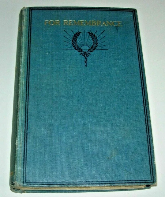 FOR REMEMBRANCE: SOLDIER Poets who Died in WWI - A. ST JOHN ADCOCK 1920 ...