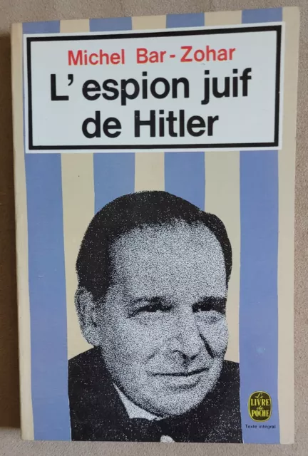 L'ESPION JUIF DE Hitler - Michel BAR-ZOHAR - Livre de Poche 1972 EUR 10,00 - PicClick FR