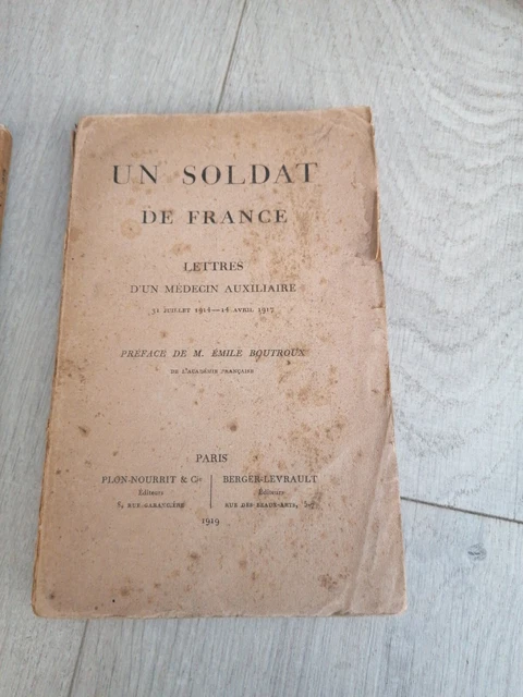 UN SOLDAT DE France. Lettres d'un médecin auxiliaire.1914-1917 / 1919. WW1. EUR 52,00 - PicClick FR