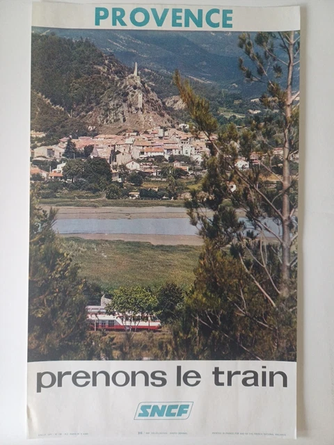 AFFICHE ANCIENNE/ORIGINAL POSTER SNCF Prenons Le Train Volonne Provence ...
