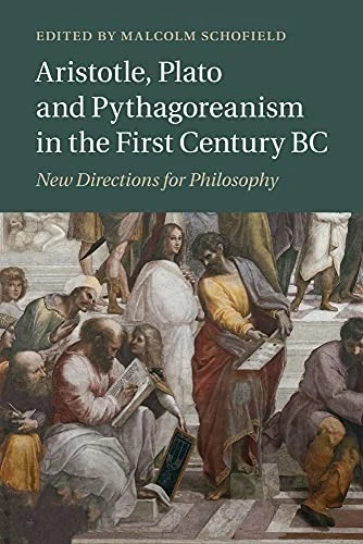 ARISTOTLE, PLATO AND Pythagoreanism in the First Century BC: New £41.46 ...