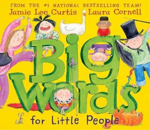JAMIE LEE CURTIS Big Words for Little People (Relié) EUR 20,74 ...