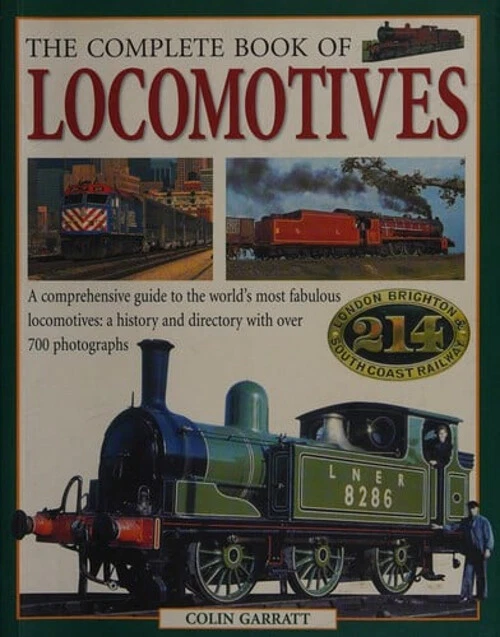 LE LIVRE COMPLET Des Locomotives : Colin Garratt EUR 6,45 - PicClick FR