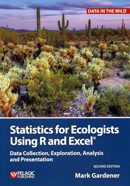 STATISTICS FOR ECOLOGISTS Using R and Excel: Data Collection, Exploration, Analy $107.42 ...
