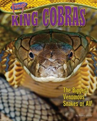 KING COBRAS: THE Biggest Venomous Snakes of All! by White, Nancy £9.94 ...