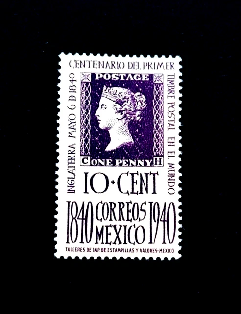 MEXICO STAMP - 1940 Postage Centenary Penny Black 10c Sn 755 MNG r84🔥 £ ...