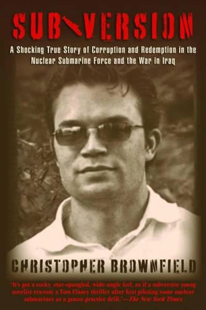 SUBVERSION: A SHOCKING True Story of Corruption and Redemption in the ...