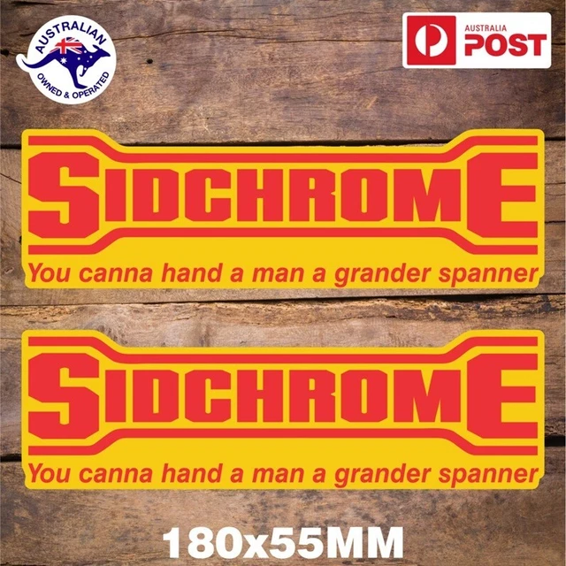 SIDCHROME STICKER YOU Canna Hand A Man A Grander Spanner For Toolbox ...